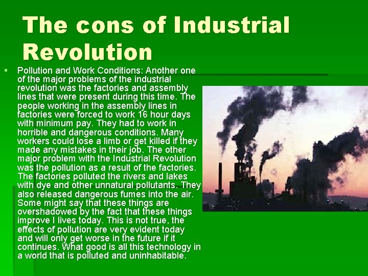 The cons of Industrial Revolution Pollution and Work