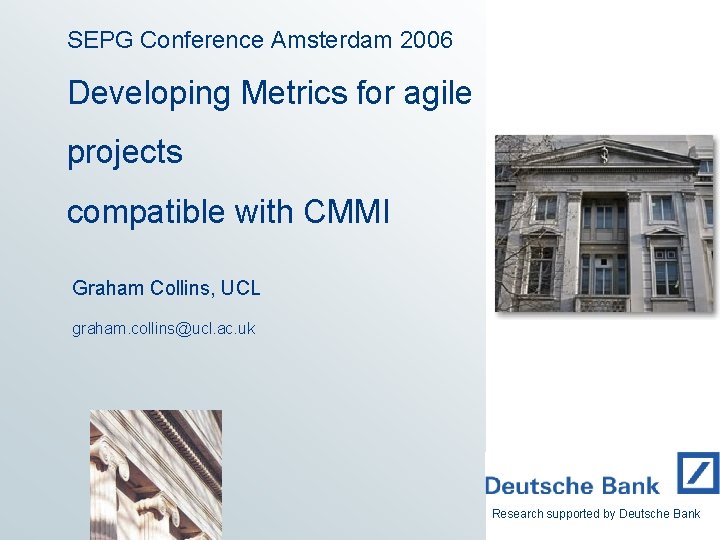 SEPG Conference Amsterdam 2006 Developing Metrics for agile