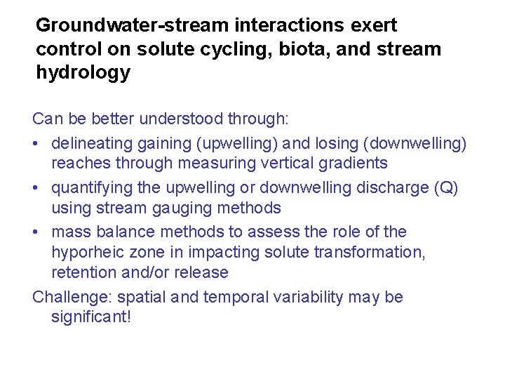 GroundwaterSurface Water Interactions Groundwater and surface water are