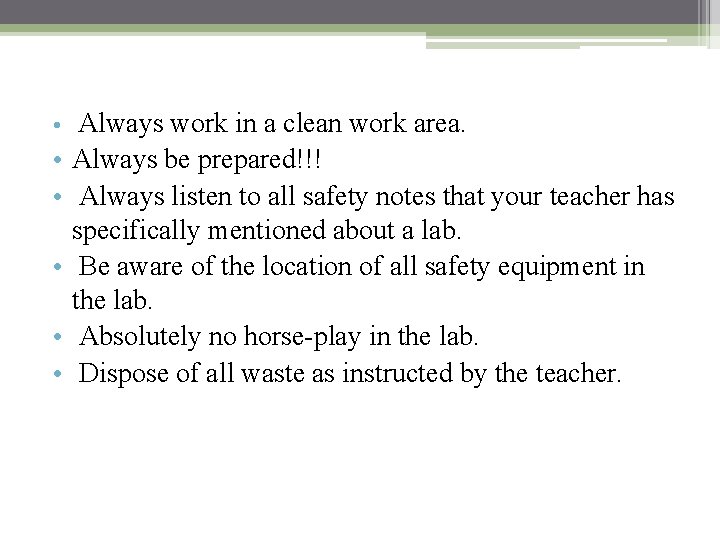 Lab Safety and the Lab Book Basic Safety