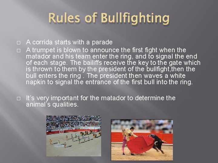 CORRIDA DE TOROS bullfighting ORIGINS OF CORRIDA DE