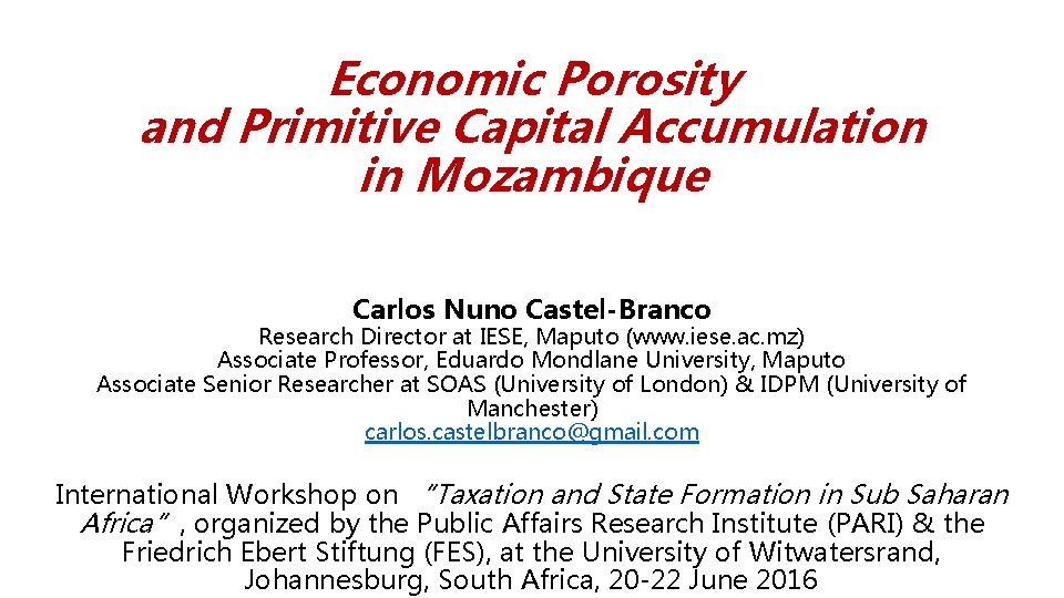 Economic Porosity and Primitive Capital Accumulation in Mozambique