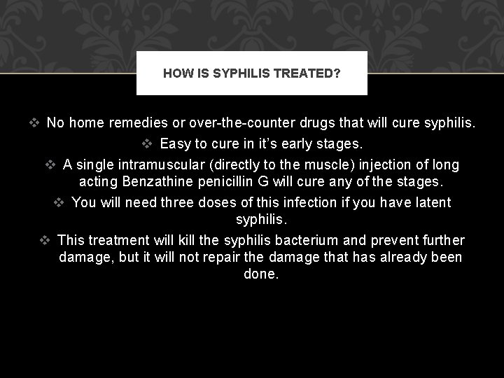 SYPHILIS By Rose Prabjot Amrit Aman WHAT CAUSES