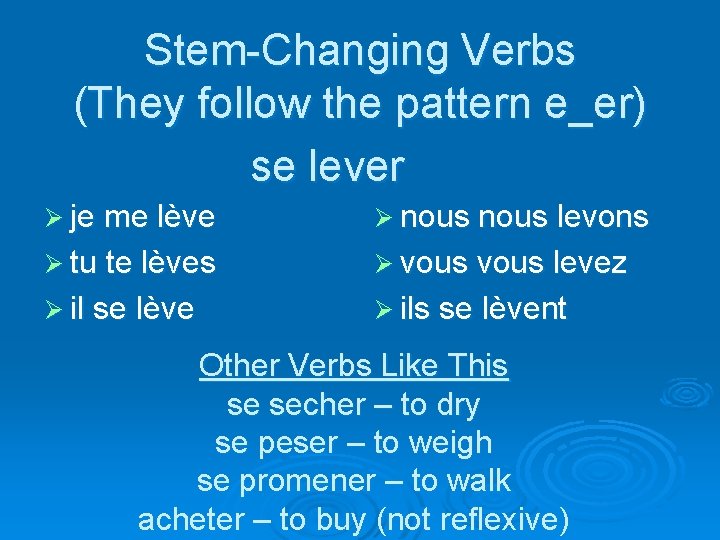 Reflexive Verbs Reflexives verbs are verbs in which