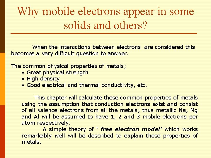 CHAPTER 5 FREE ELECTRON THEORY Free Electron Theory