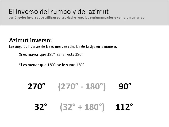 Rumbos y Azimuts Rumbos y Azimuts han sido