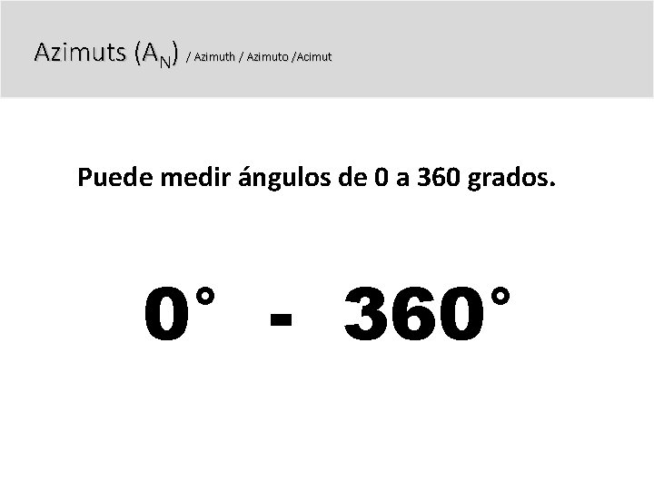 Rumbos y Azimuts Rumbos y Azimuts han sido