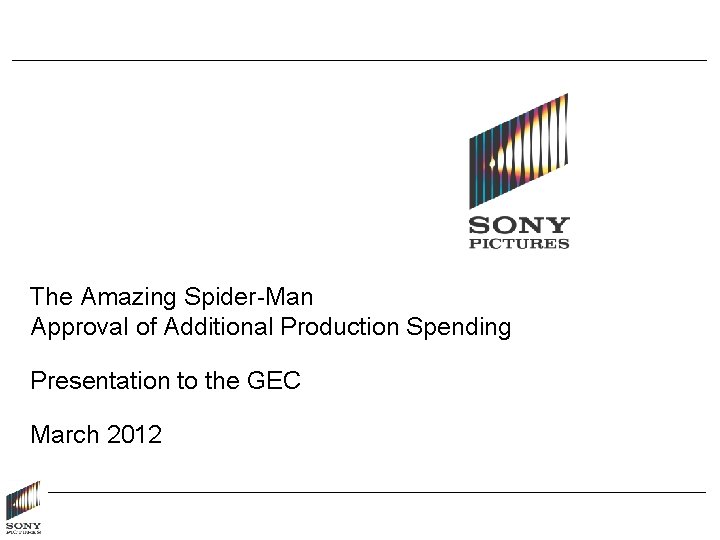 The Amazing SpiderMan Approval of Additional Production Spending