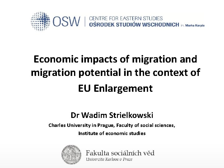 Economic impacts of migration and migration potential in