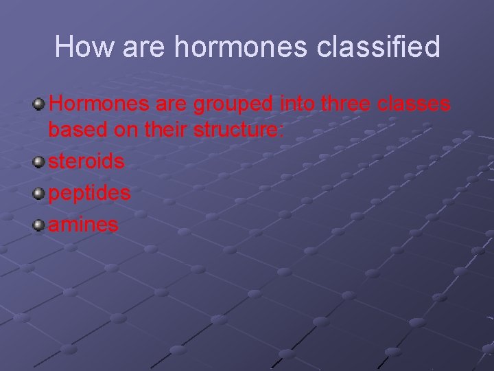 Feedback mechanisms hormones and the endocrine system What