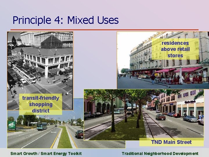 Traditional Neighborhood Development TND Smart Growth Smart Growth