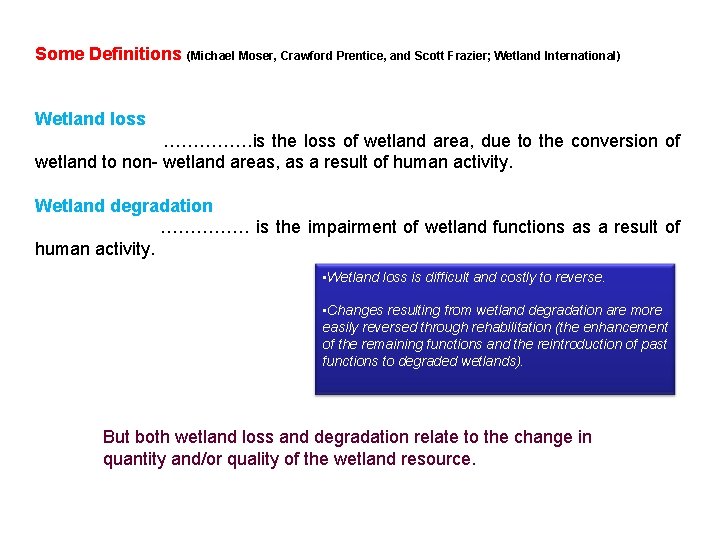 Wetland loss and Degradation and Recommendation for Sustainable