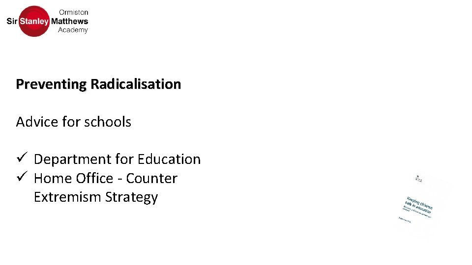 Preventing Radicalisation Advice for schools Department for Education