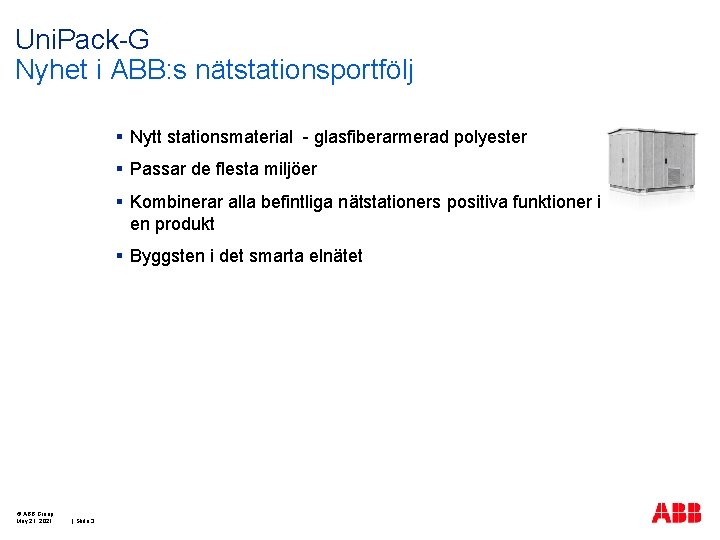ABB Uni PackG Ntstation i glasfiberarmerad polyester Uni