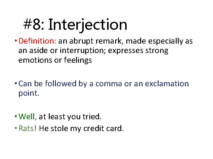 8 Parts of speech Get your grammar on