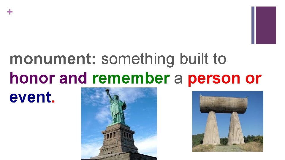 Our American Heritage Vocabulary Words nmonument nsculpture nmemorial