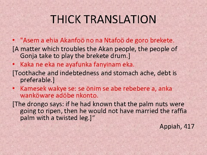 Kwame Anthony Appiah and Thick Translation By Mltezem