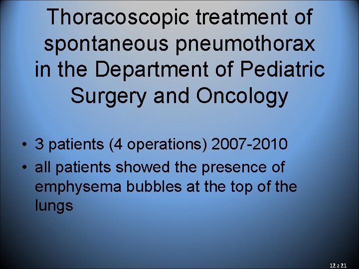 Thoracoscopic treatment of primary spontaneous pneumothorax in children
