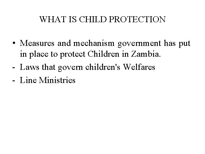 ZAMBIA POLICE SERVICE CHILD PROTECTION UNIT CPU PRESENTED