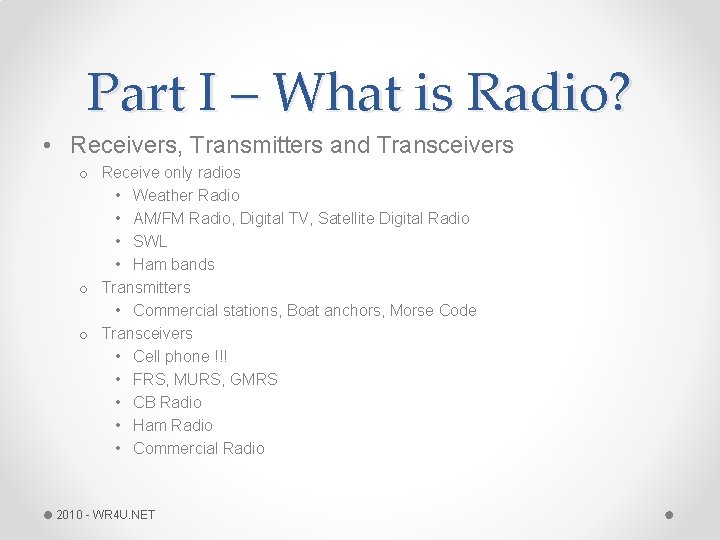 Radio Communications for CERT members CERT EMCOMM 101