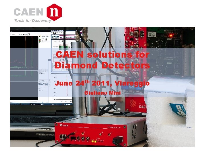 Tools for Discovery CAEN solutions for Diamond Detectors