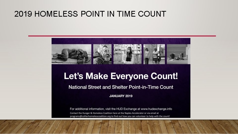 2019 HOMELESS POINT IN TIME COUNT TRAINING PRESENTED