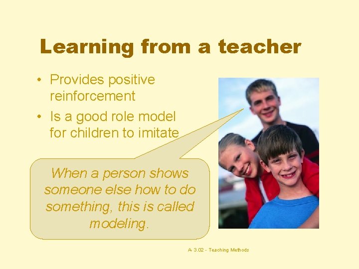 Teaching Young Children OBJECTIVE 3 02 Understand selection