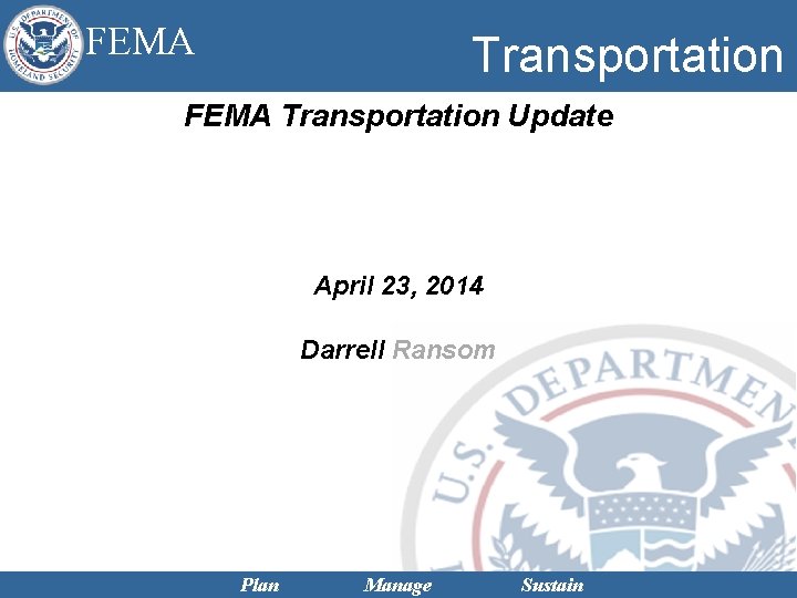 FEMA Transportation Update April 23 2014 Darrell Ransom