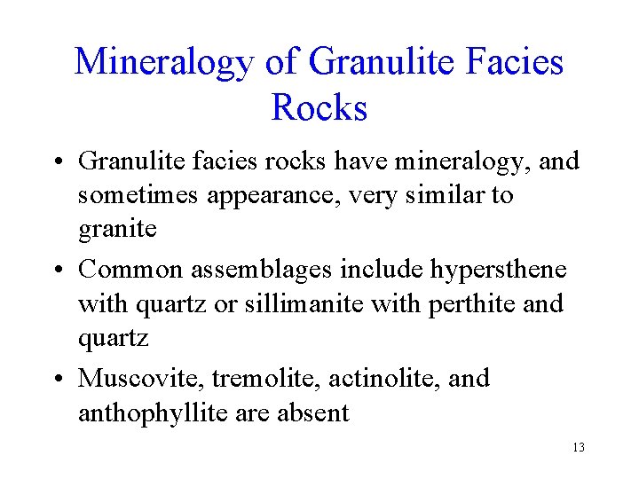Metamorphic Rocks Part 2 HIGHERGRADE REGIONAL METAMORPHICS Gneiss