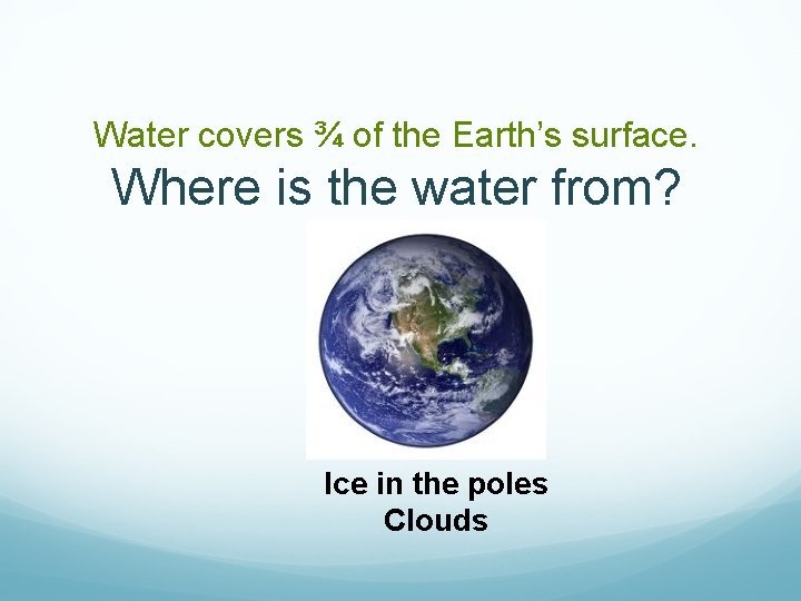 Water Pollution and Solutions Section 3 Water covers