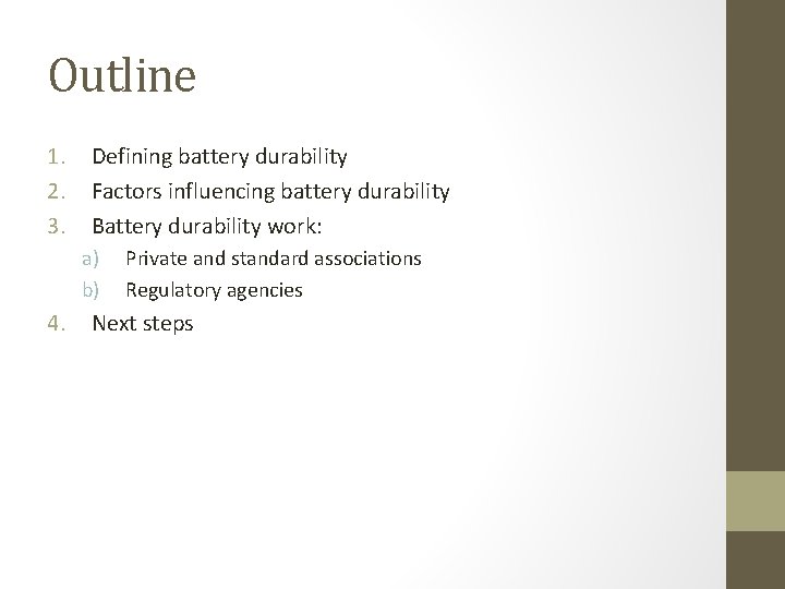 Topic 3 Battery performance and durability Presented by
