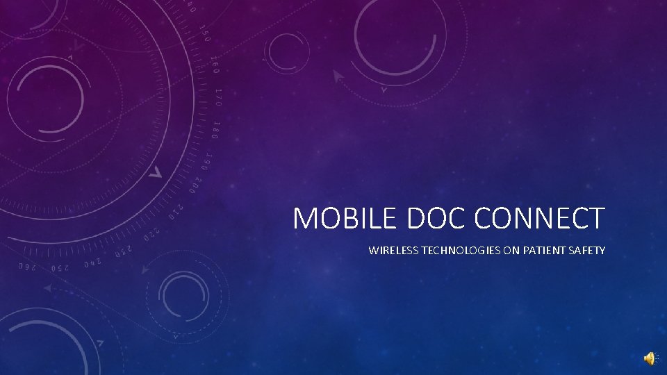 MOBILE DOC CONNECT WIRELESS TECHNOLOGIES ON PATIENT SAFETY