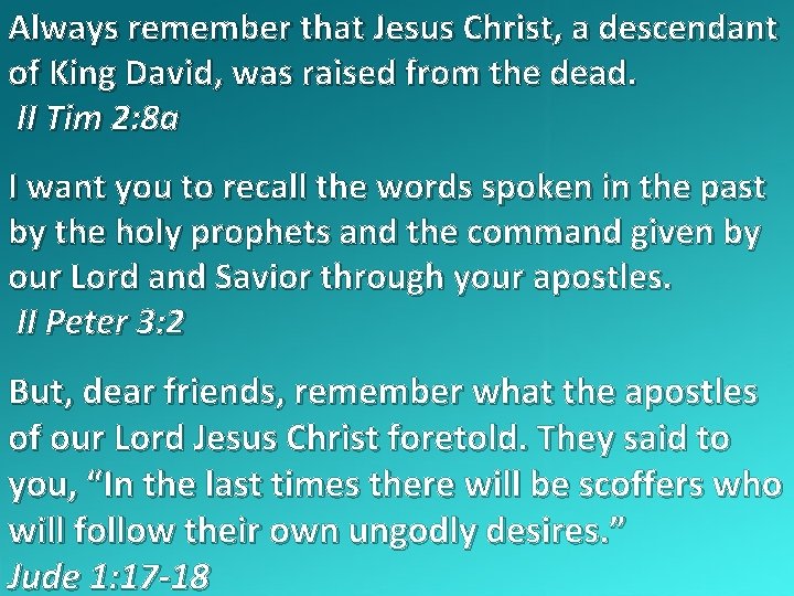 Remember Remember who God is and what He