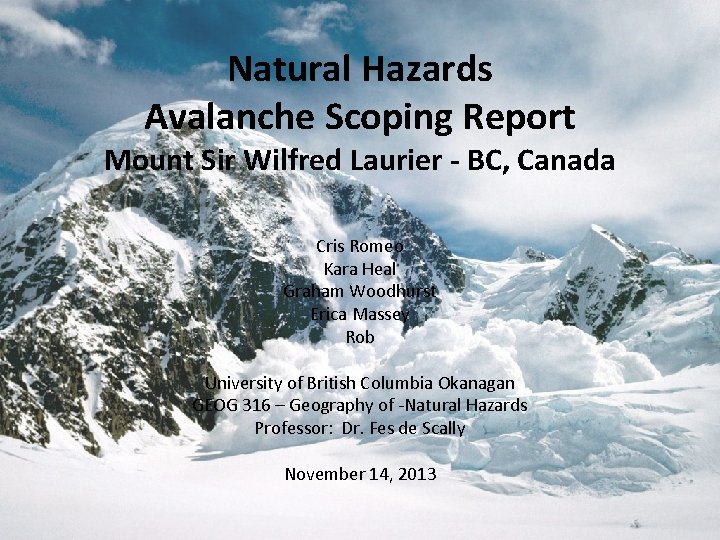Natural Hazards Avalanche Scoping Report Mount Sir Wilfred