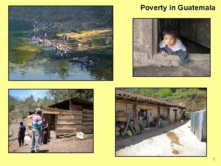 Poverty in Guatemala 1 Ayuda para el Altiplano