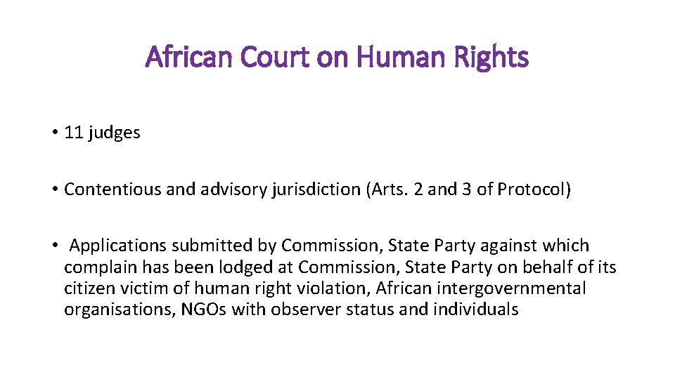 Regional Systems of Human Rights Protection Regional Human