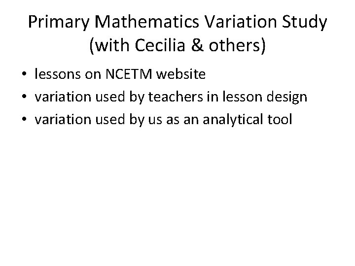 Thoughts about variation and example spaces Anne Watson