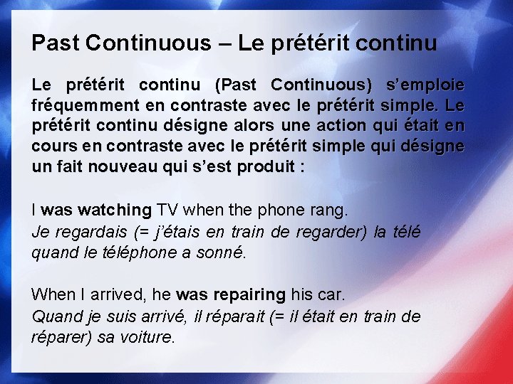 Past Simple Past Continuous Emploi du prtrit en