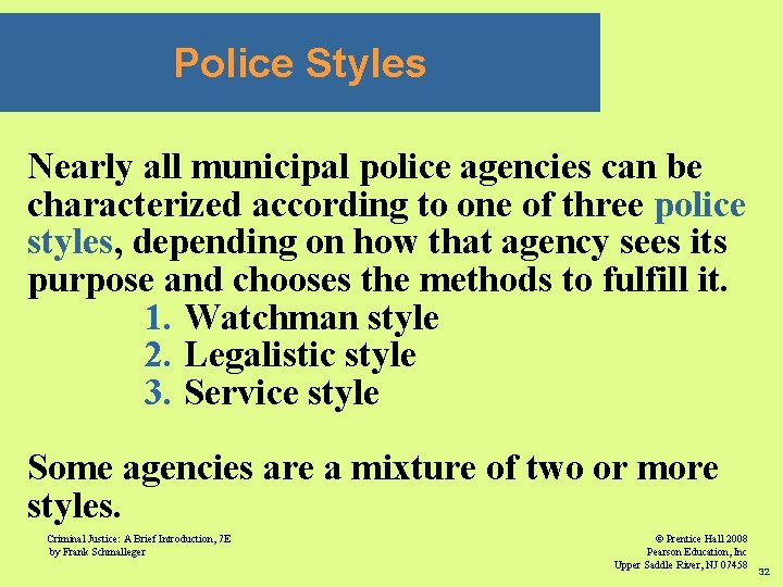 CHAPTER 4 Policing Purpose and Organization Criminal Justice