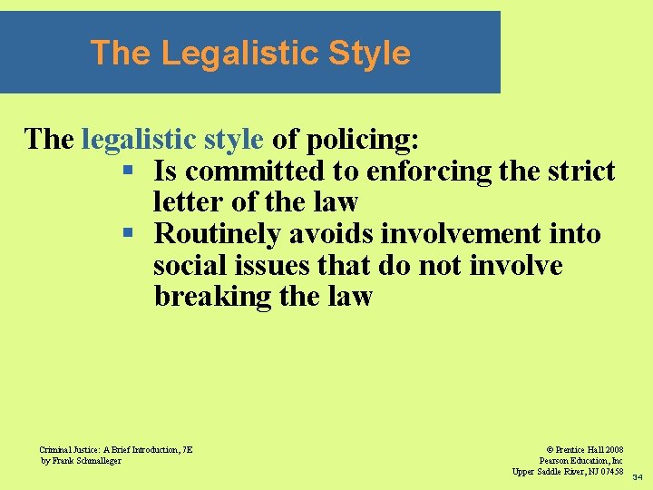 CHAPTER 4 Policing Purpose and Organization Criminal Justice