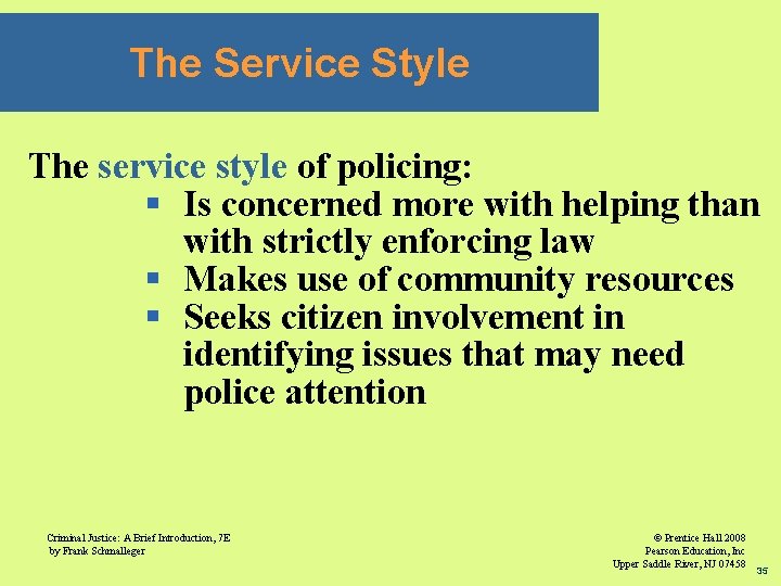 CHAPTER 4 Policing Purpose and Organization Criminal Justice