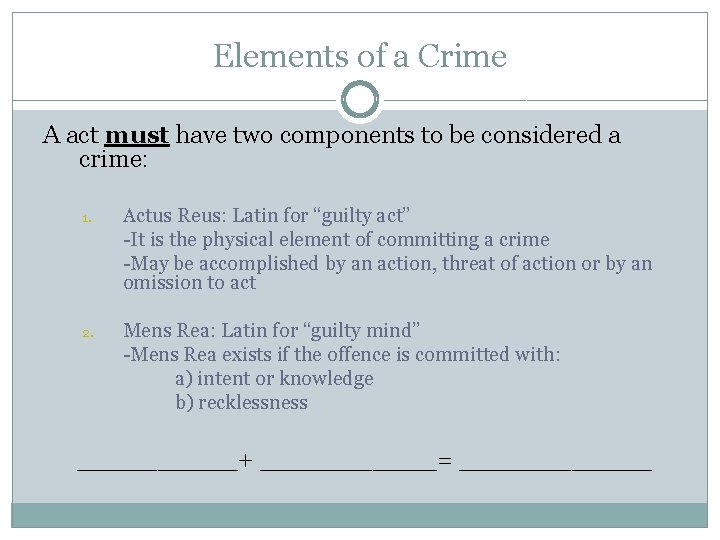 CRIMINAL LAW WHICH ACTIONS BEHAVIOURS CAN YOU THINK