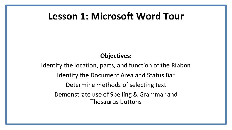 Unit 1 Introduction Lesson 1 Microsoft Word Tour