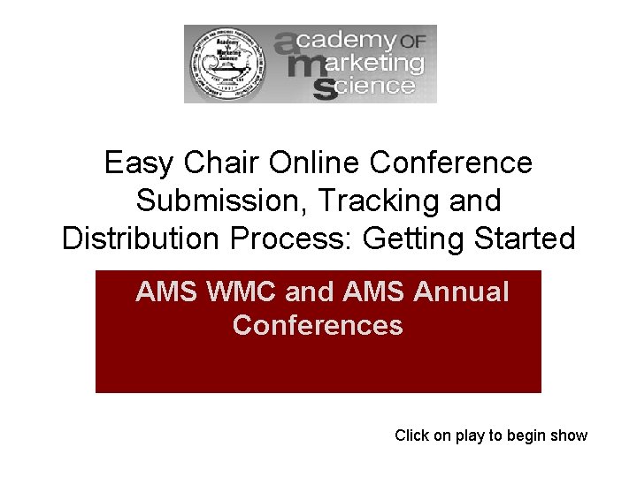 Easy Chair Online Conference Submission Tracking and Distribution