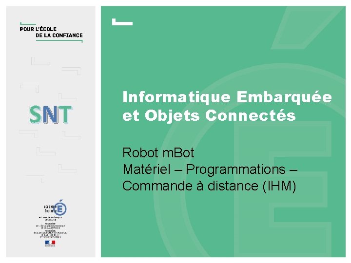 SNT Informatique Embarque et Objets Connects Robot m