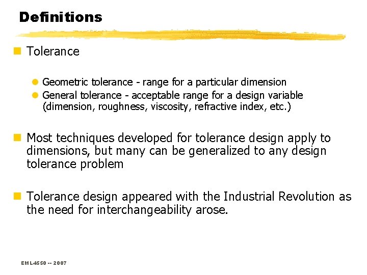 EML 4550 Engineering Design Methods Tolerance Design From