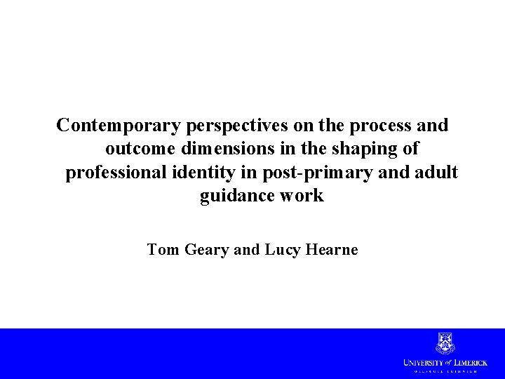Contemporary perspectives on the process and outcome dimensions