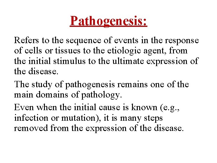 General Pathology Introduction Dr AlSaghbini M S MD