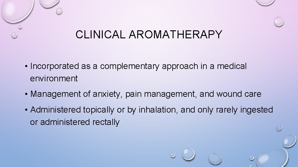 LESSON 3 AROMATHERAPY WHAT IS AROMATHERAPY The selected