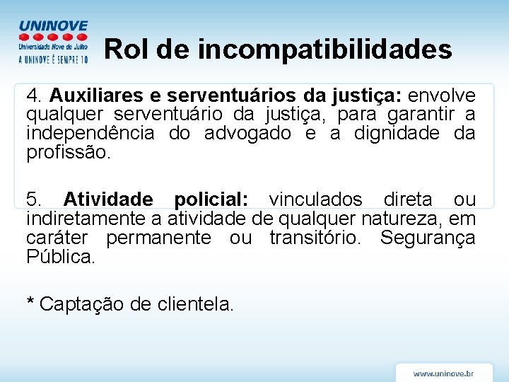 Aula 5 Impedimentos e incompatibilidades Das restries ao